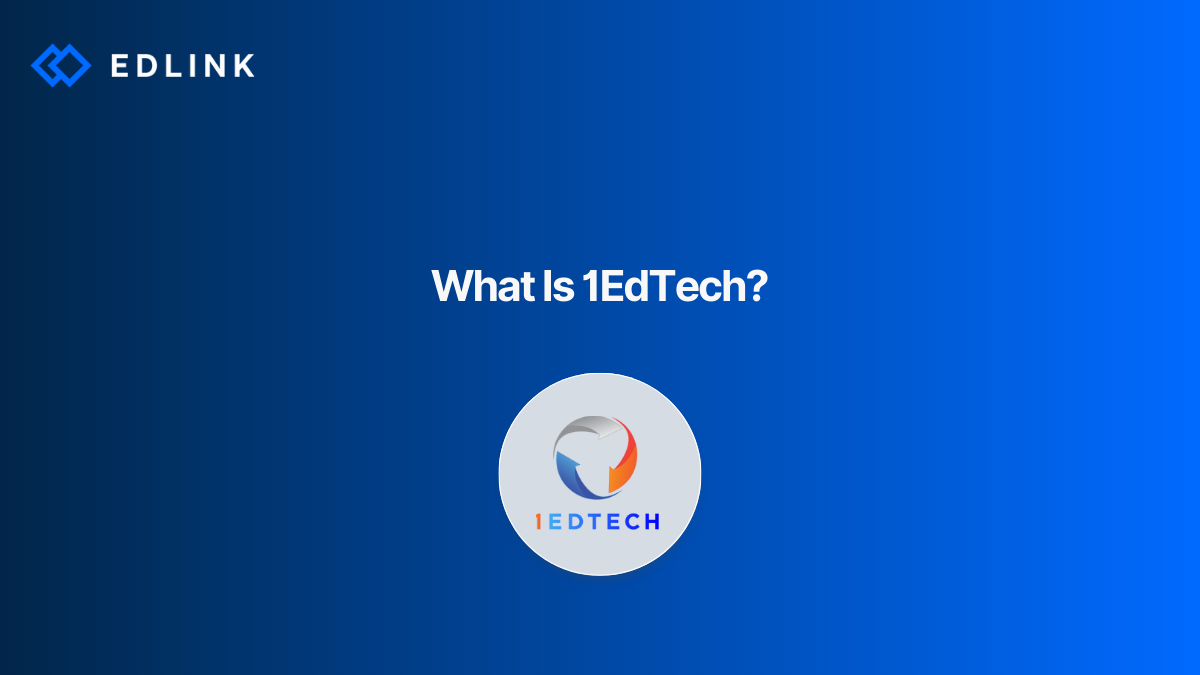 What is 1EdTech? – Edlink