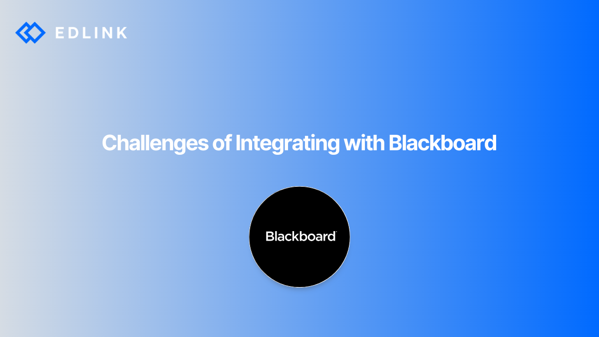 Challenges of Integrating with Blackboard – Edlink