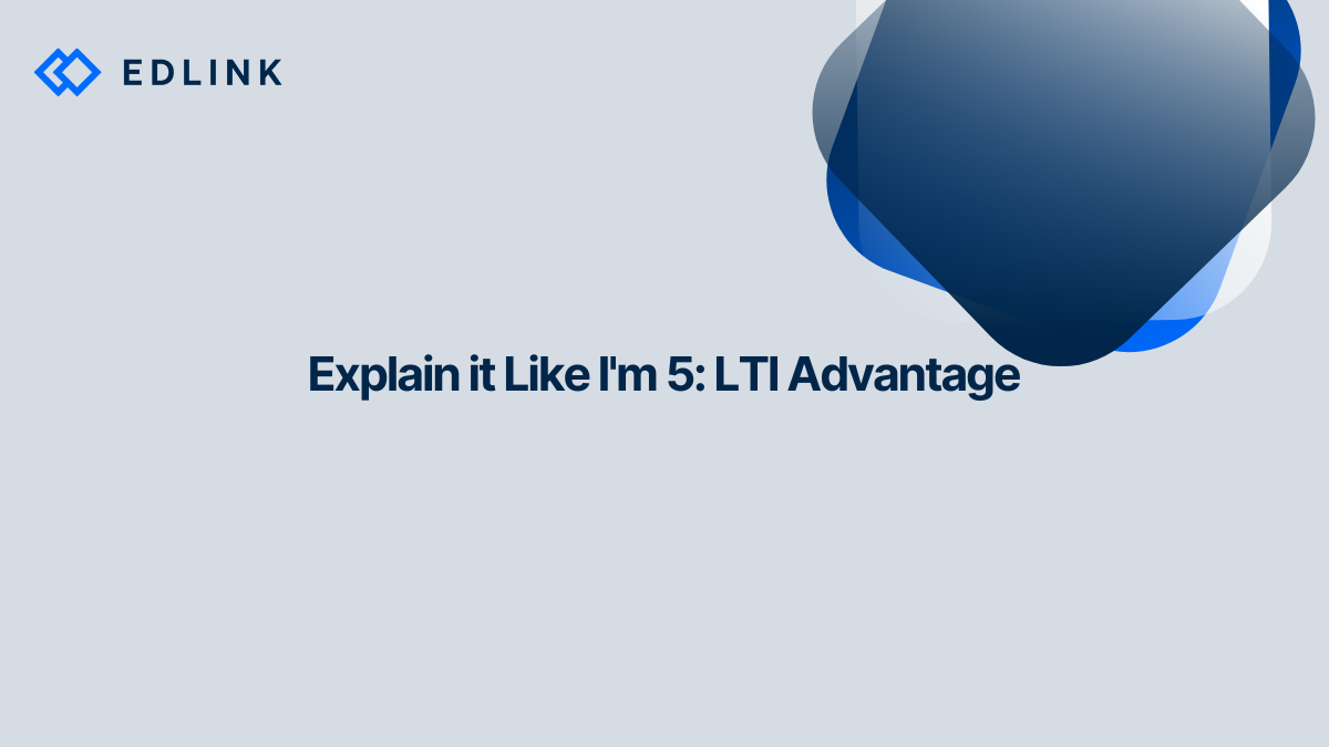 LTI Advantage Explained – Edlink