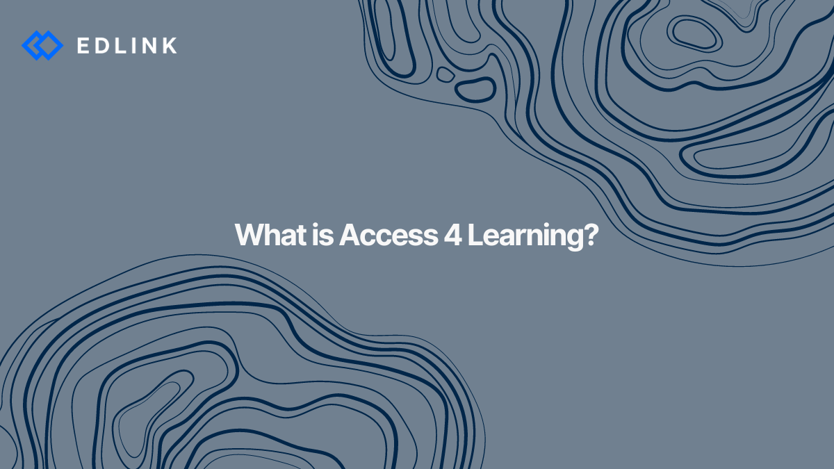 What is Access 4 Learning – Edlink