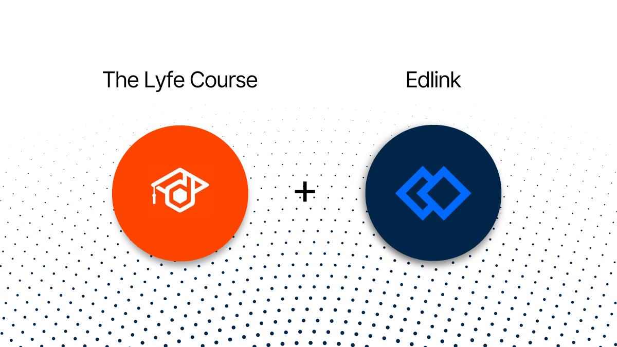 Edlink proudly welcomes The Lyfe Course to the team!