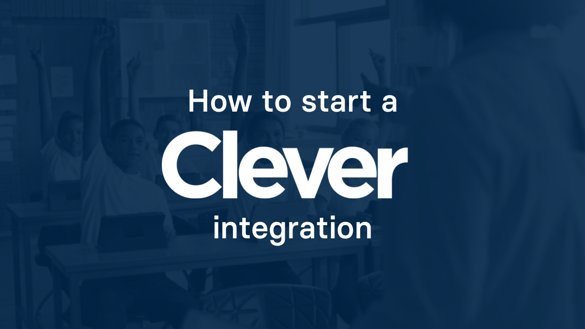How to Start a Clever Integration – Edlink