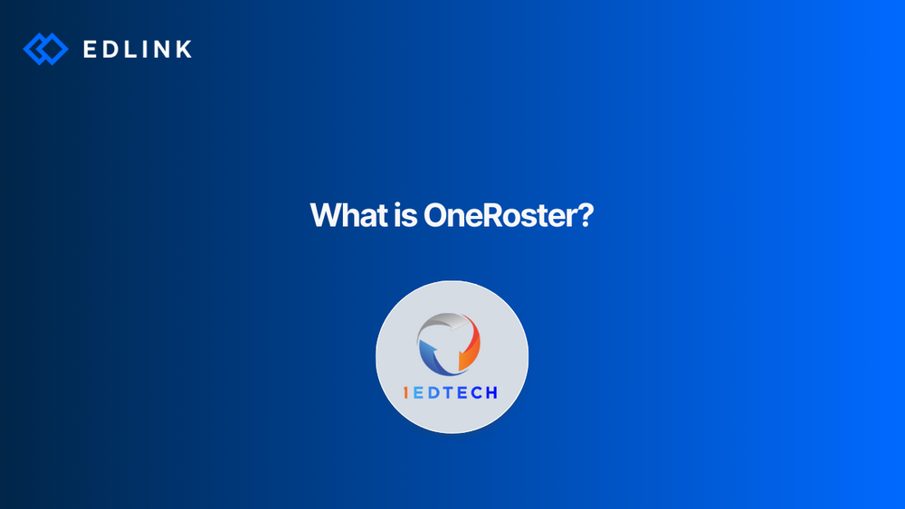 What is OneRoster? – Edlink
