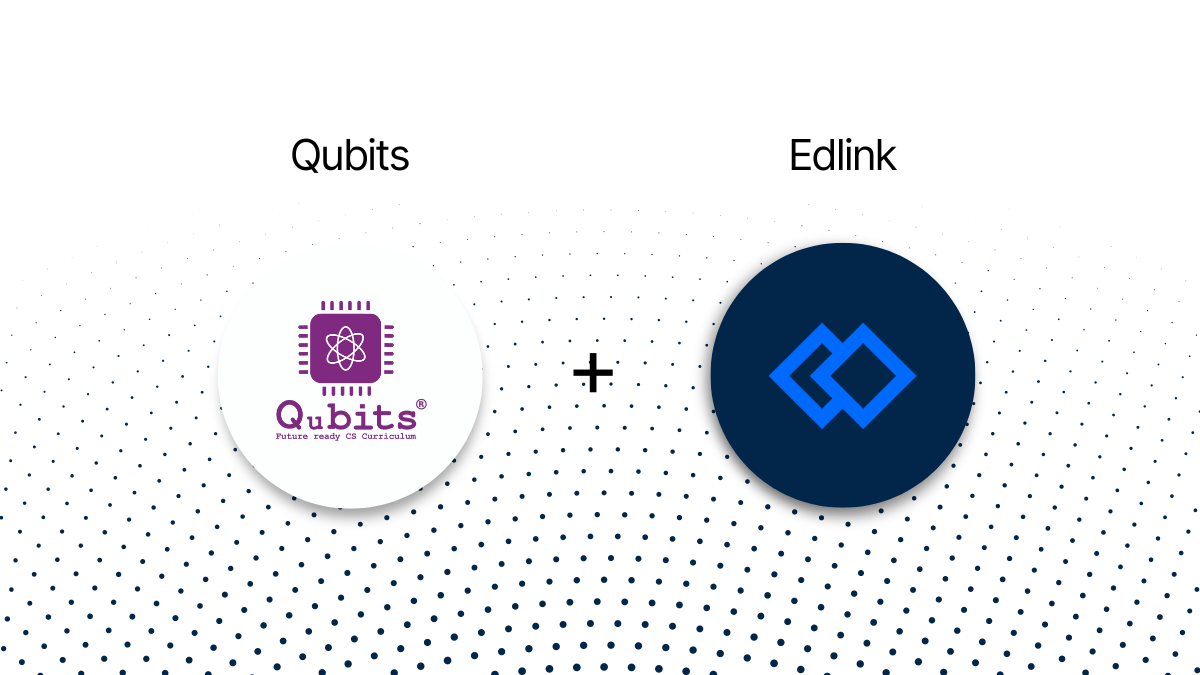 Edlink proudly welcomes Qubits to the team!
