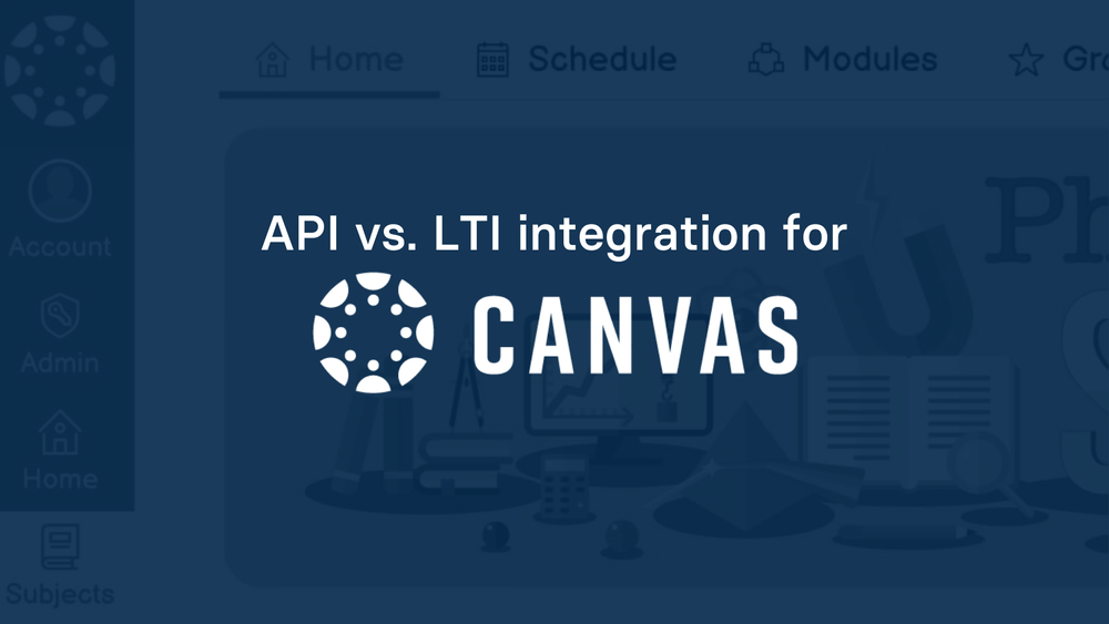 API vs. LTI integration for Canvas – Edlink
